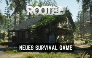 Rooted: Apokalyptisches Survivalgame in der finalen Entwicklung