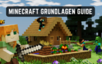 Minecraft Grundlagen Guide: Einfache Tipps zum Spieleinstieg!