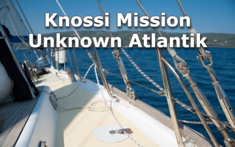 Knossi Mission Unknown Atlantik: Alle Teilnehmer und Infos